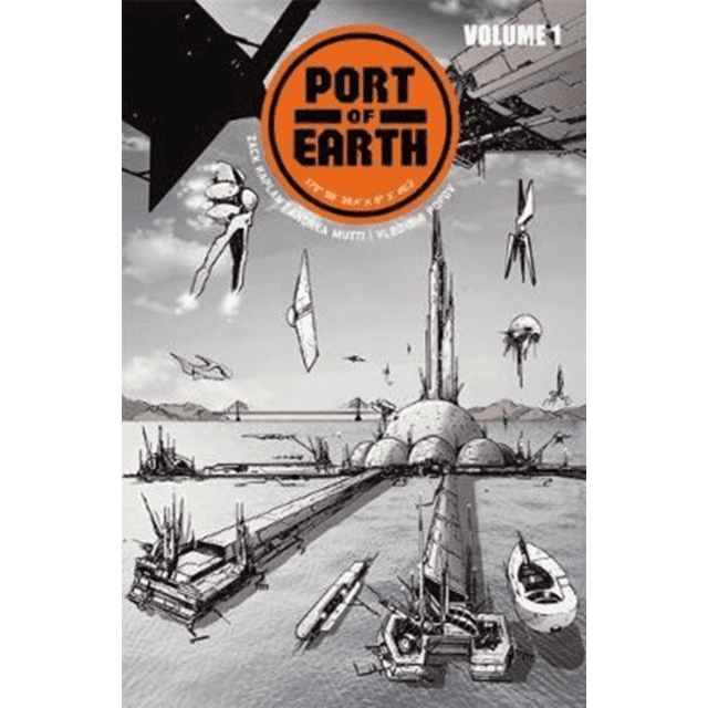 Port Of Earth Vol 1 — Gobsmack Comics